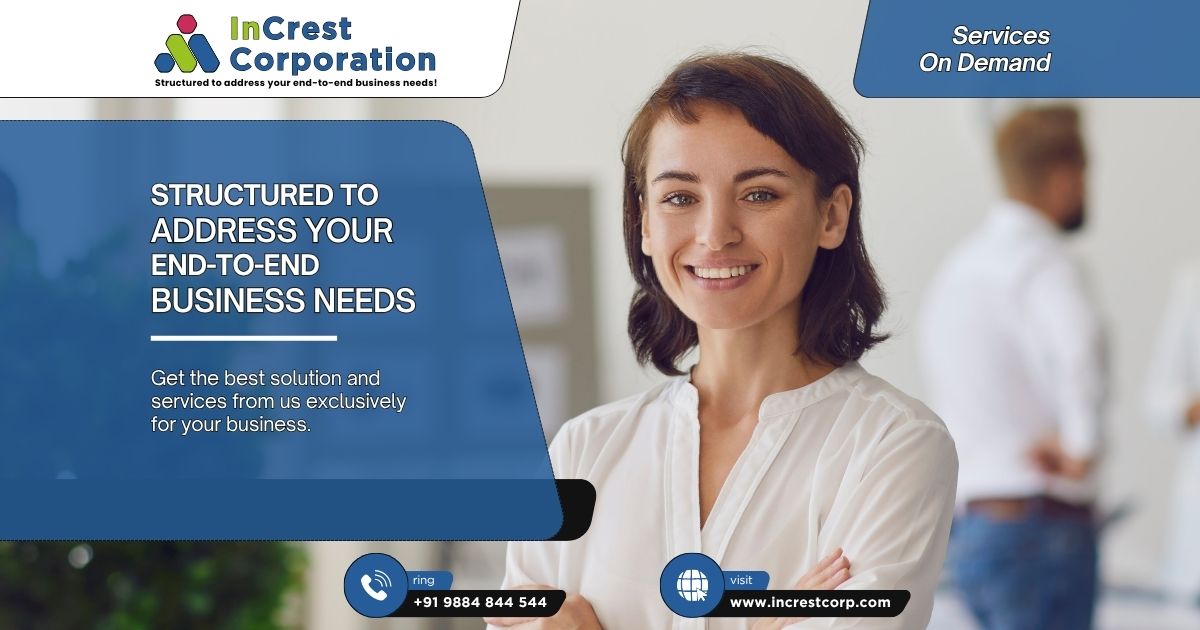 InCrest Corporation - Structured to address your end-to-end business needs!